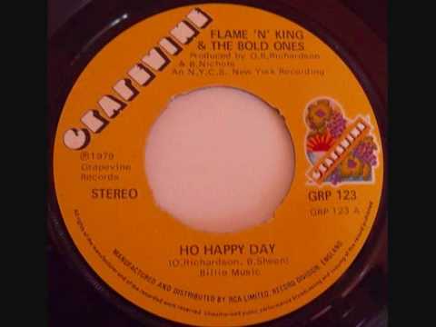ho happy day ....flame n, king & the bold ones. - YouTube