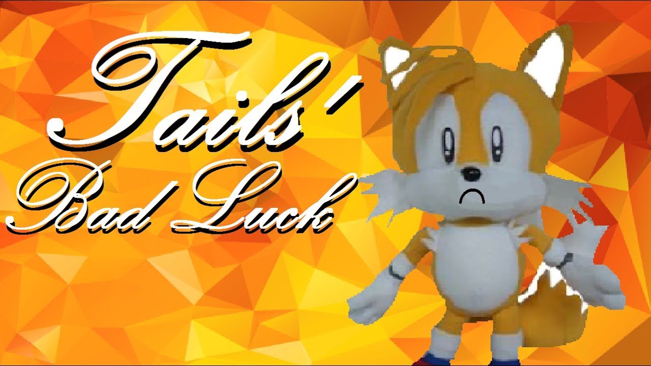 Sonic the Hedgehog - Tails' Bad Luck! - YouTube