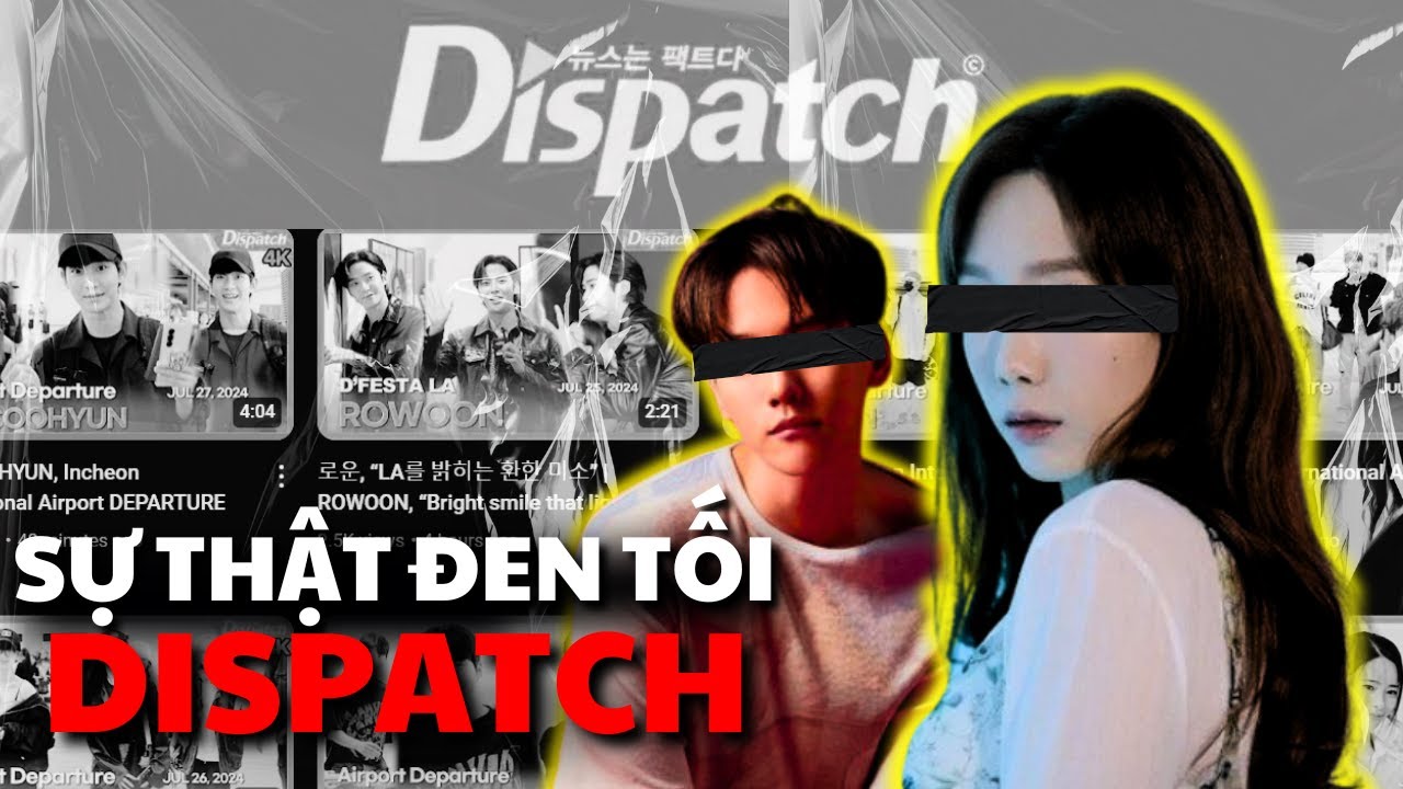 SỰ THẬT ĐEN TỐI VỀ DISPATCH! - YouTube