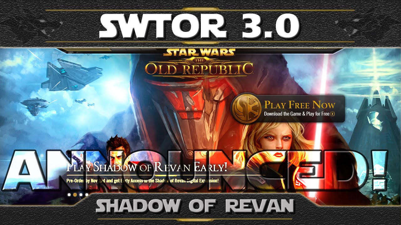 SWTOR 3.0+ SHADOW of REVAN Expansion Announced! - Analysis & Thoughts ...
