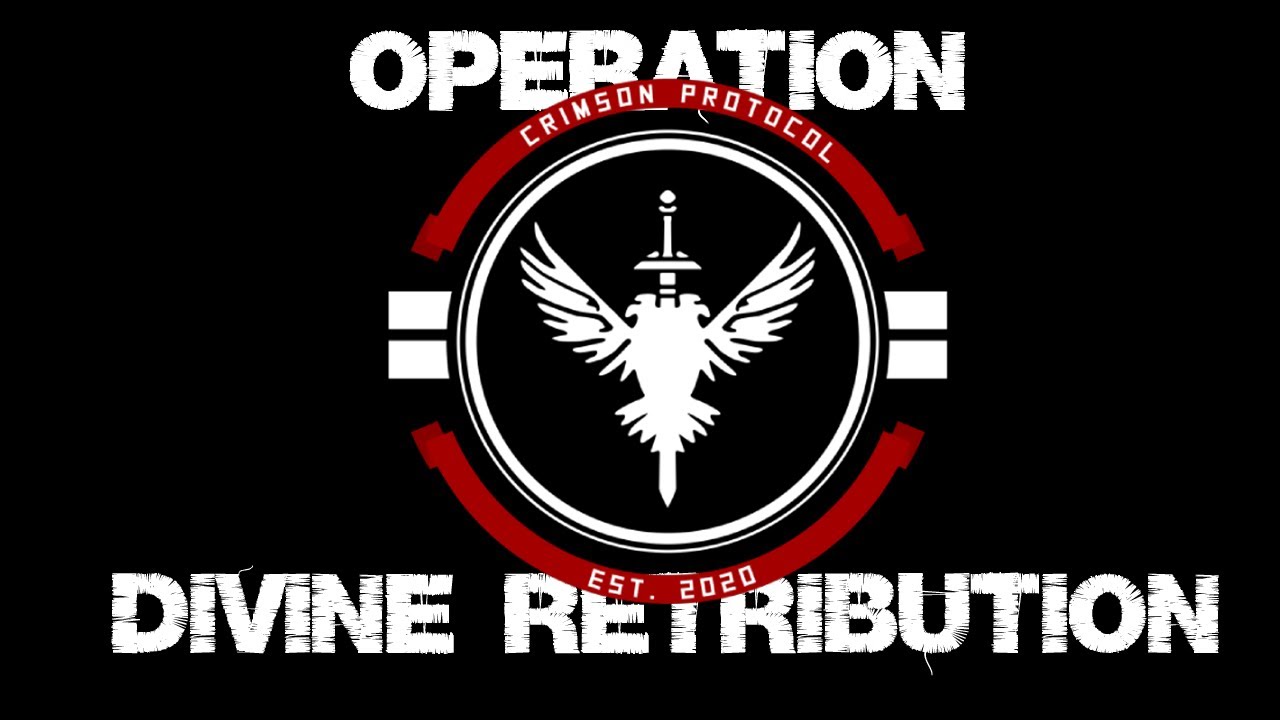 Operation - Divine Retribution - YouTube