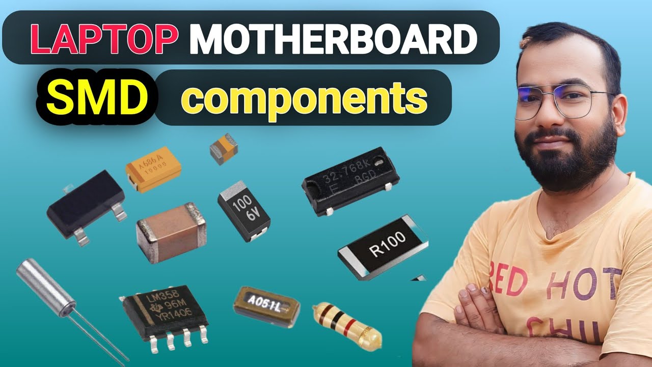 Laptop motherboard smd components | smd components for laptop ...