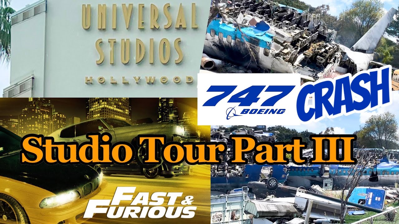 Universal Studios Hollywood - Studio Tour - Boeing 747 Crash & Fast ...