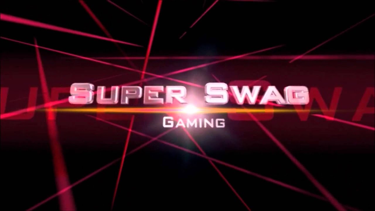 Former Super Swag Gaming intro(Original) - YouTube