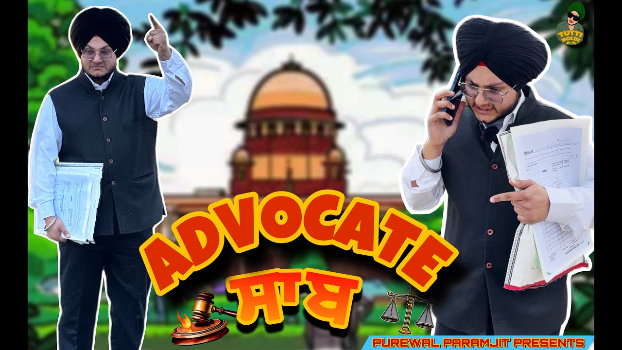 Advocate ਸਾਬ 🧑‍⚖️ 😁🤣 || New Comedy Video || Purewal Paramjit - YouTube