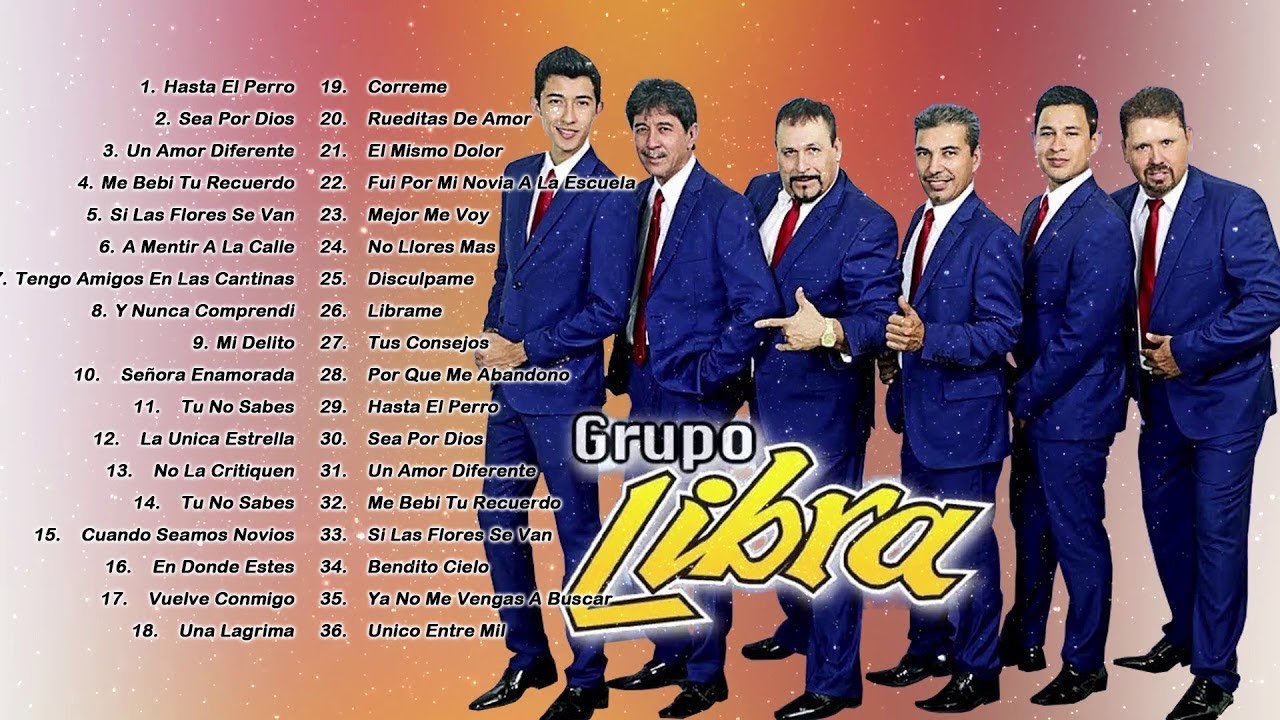 GRUPO LIBRA EXITOS BALADAS ROMANTICAS 🌹 - GRUPO LIBRA EXITOS SUS ...