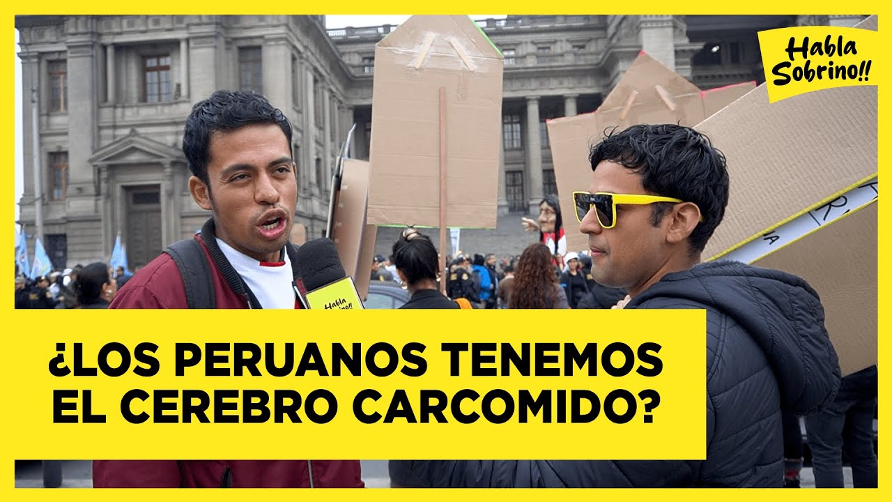 ¿LOS PERUANOS TENEMOS EL CEREBRO CARCOMIDO? - YouTube