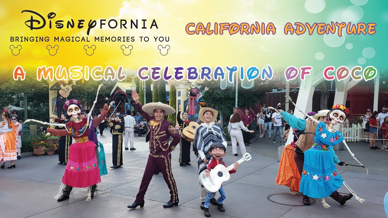 A Musical Celebration of Coco | Full Show Video | California Adventure ...