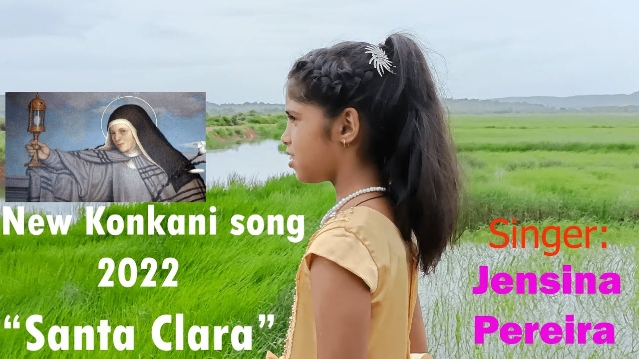"SANTA CLARA" - Award Winning Konkani Song - by Jensina Pereira - YouTube