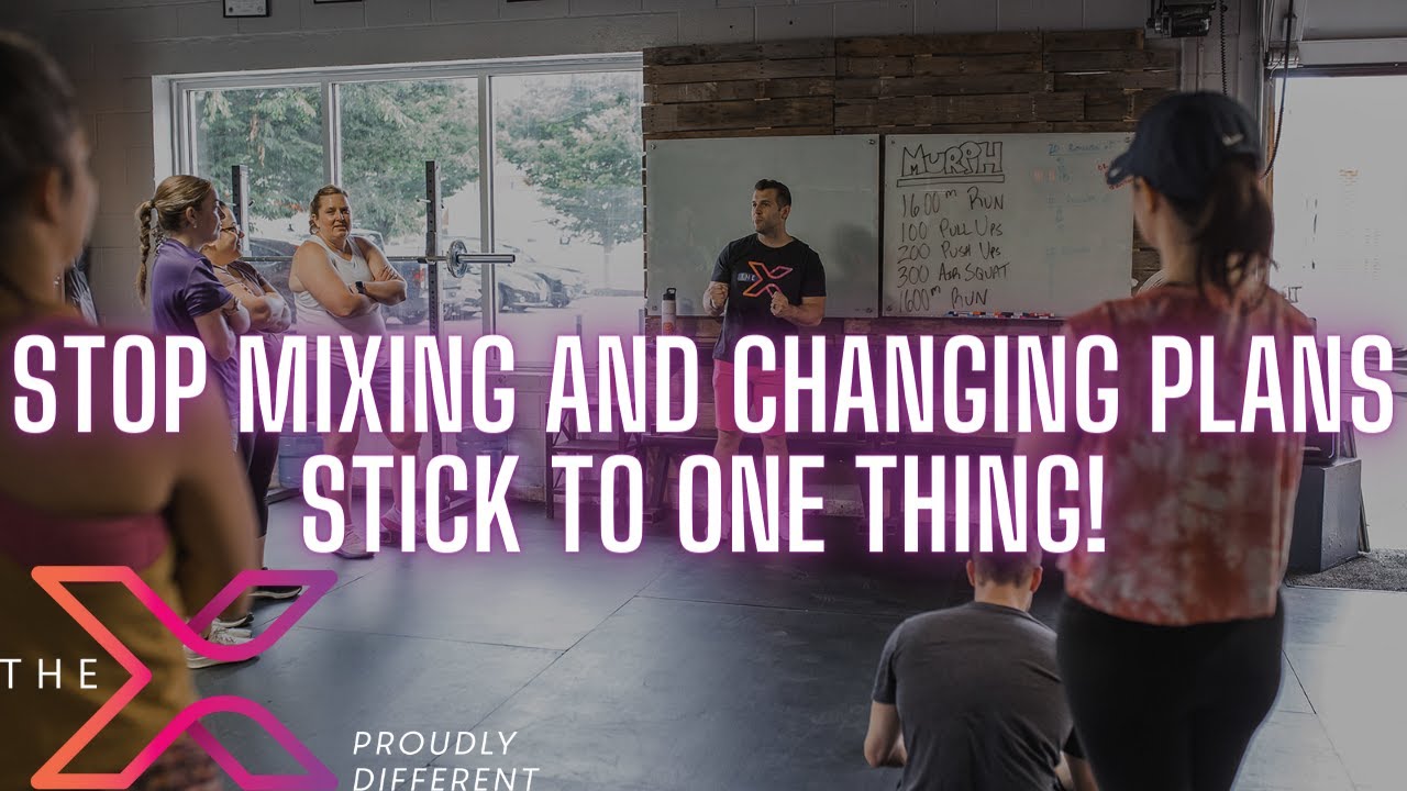 Stop Mixing and Changing Plans - Stick To One Thing - X-Principles - 2 ...