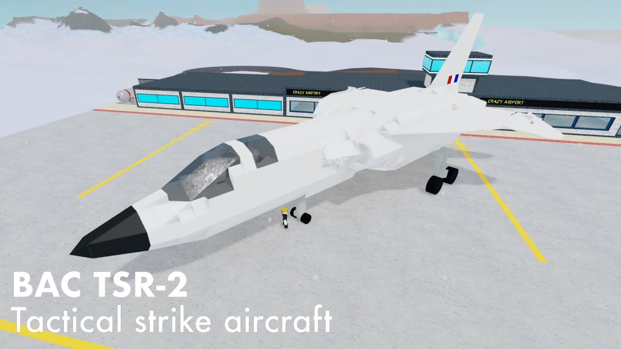 Plane Crazy Showcase: BAC TSR-2 - YouTube