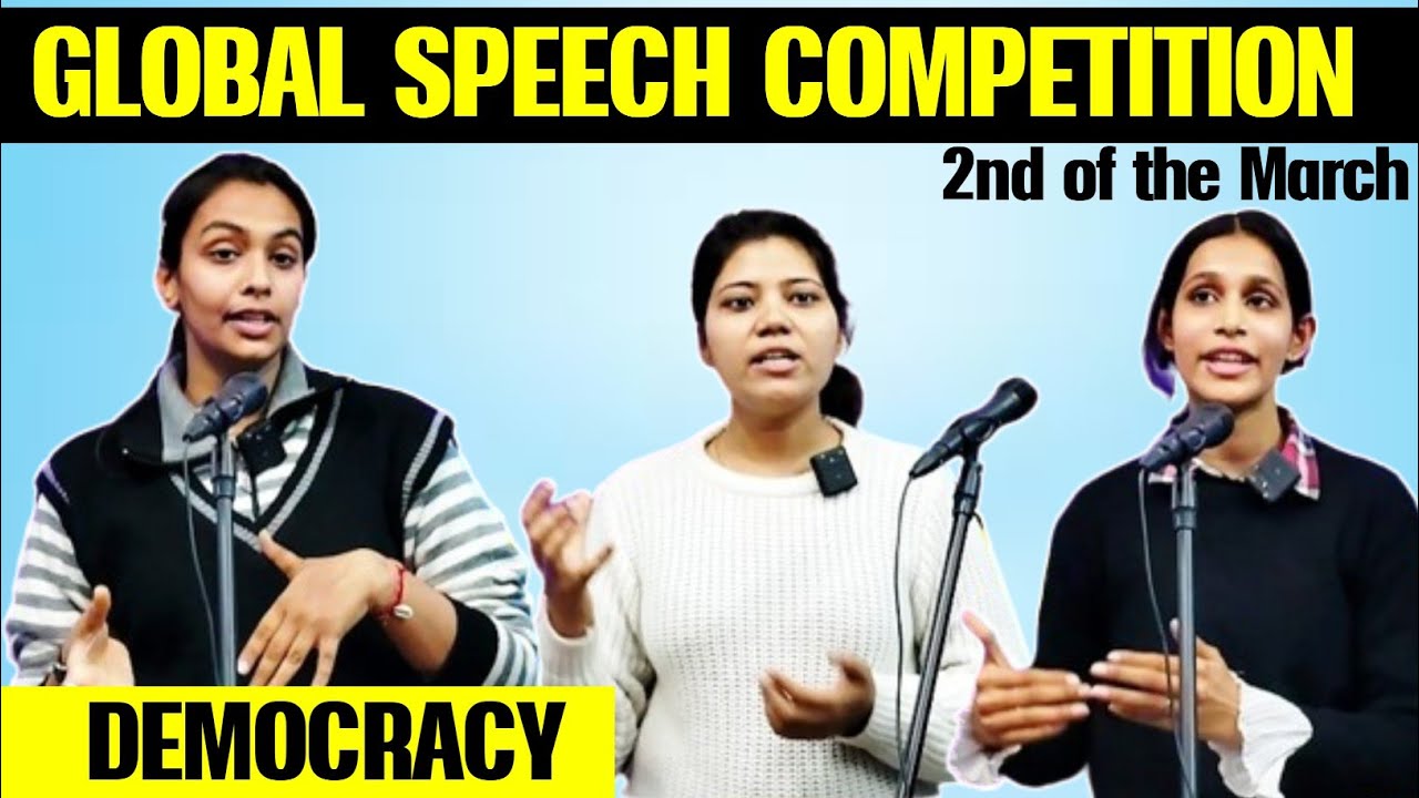 Global Speech Competition - 2nd of the March. | English Speech ...