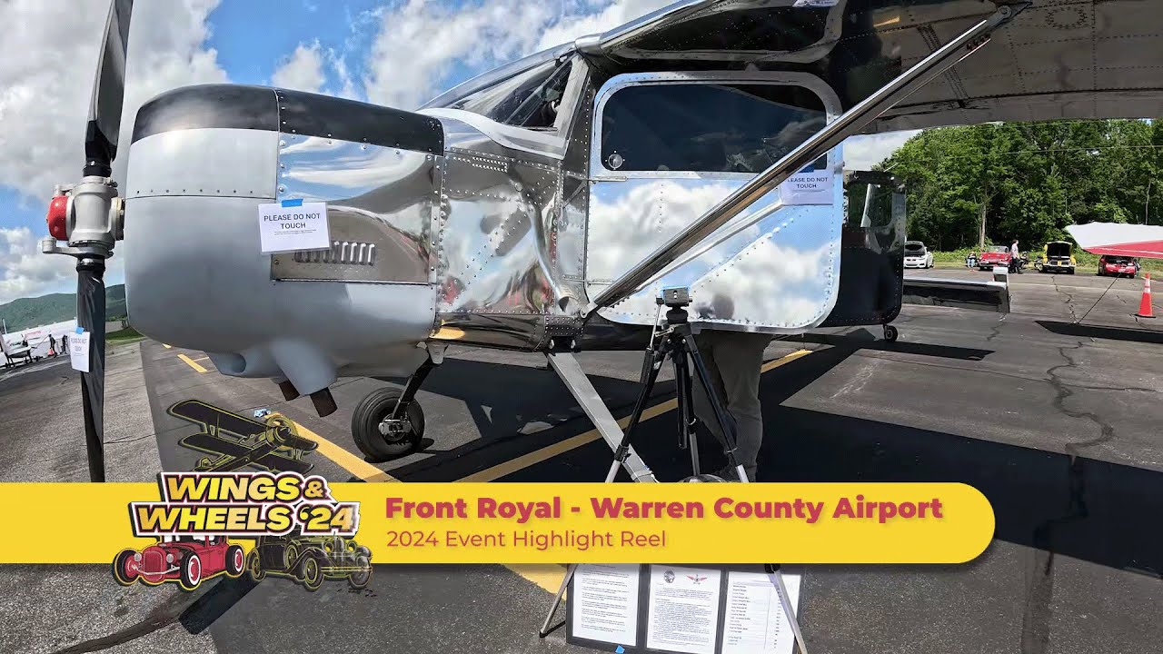 Front Royal - Warren County Airport: Wings & Wheels | May 11, 2024 ...