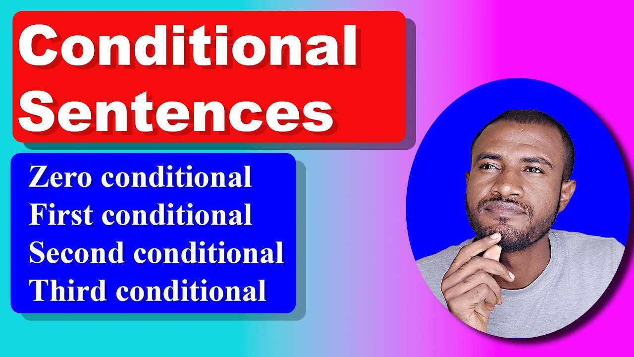 All Conditionals | type 0,1,2,3 and mixed conditionals | English ...