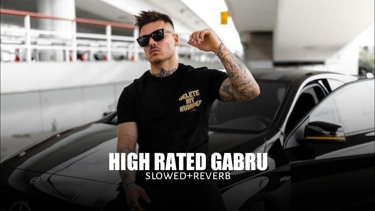 High Rated Gabru (slowed+reverb) - YouTube