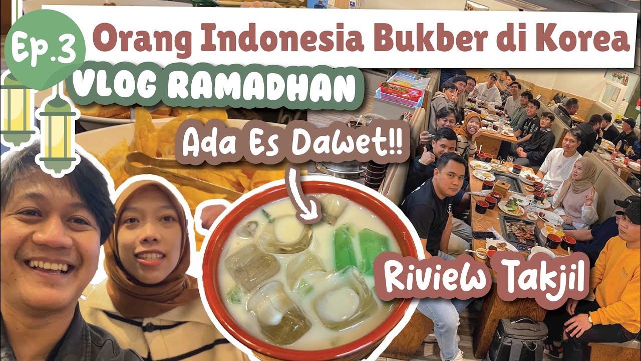 Ramadhan in Korea Ep 3 🇰🇷 Bukber Teman Indonesia di Korea 🇮🇩 Restoran ...