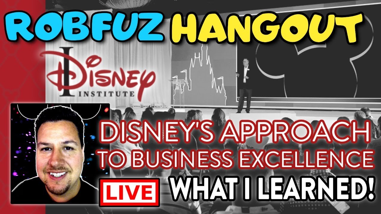 The Disney Institute : Disney's Approach to Business Excellence - What ...