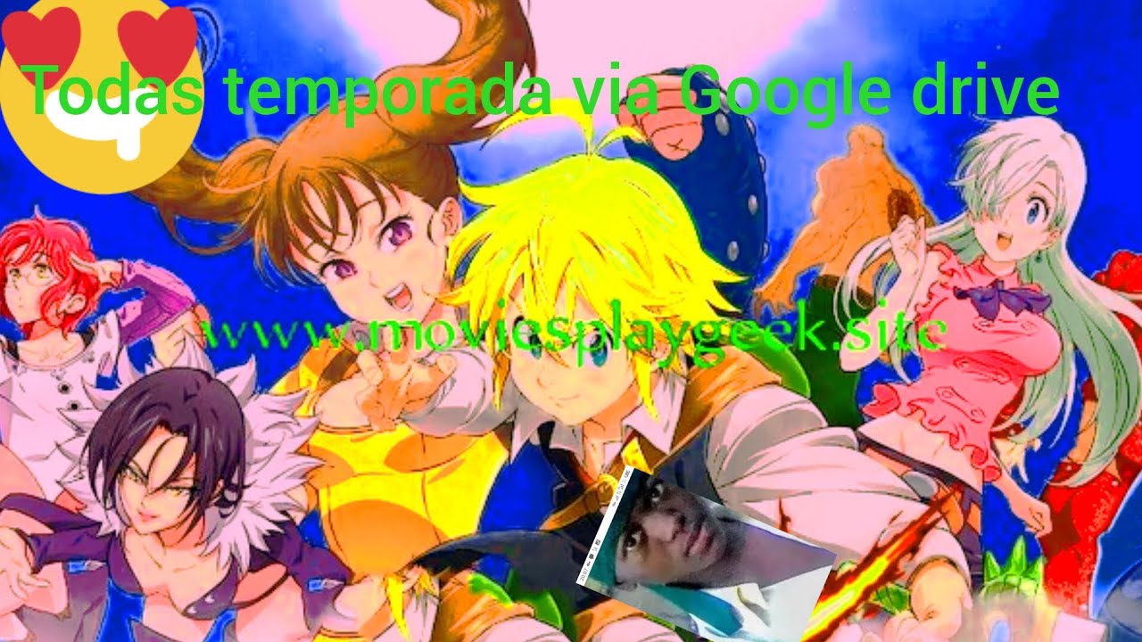 baixar anime Nanatsu no Taisen via Google drive todas temporada 🇧🇷 ...