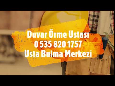 DUVAR ÖRME USTASI 0 535 820 17 57 FİRMASI