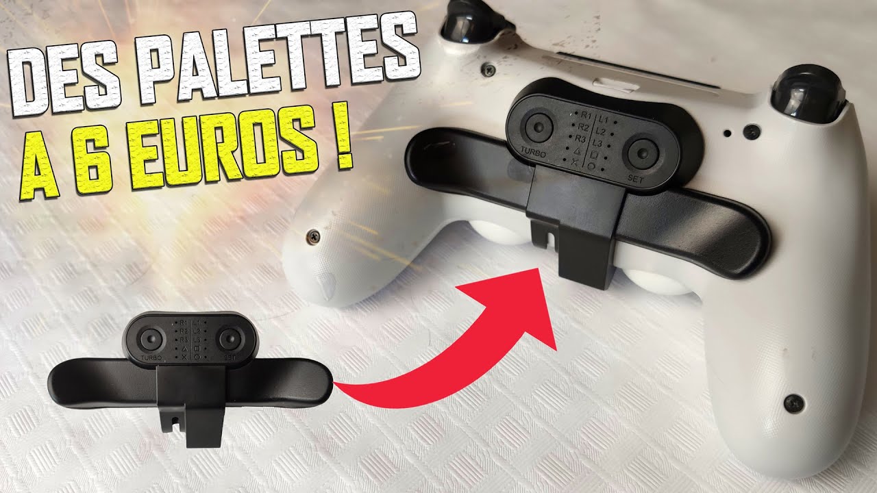 DES PALETTES POUR MANETTE PS4 A 6 EUROS ! - YouTube