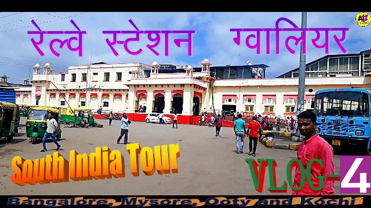 Gwalior railway station and Gwalior side seen VLOG 4 - YouTube