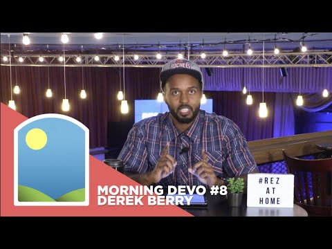 MORNING DEVOS #8 // PASTOR DEREK BERRY - YouTube