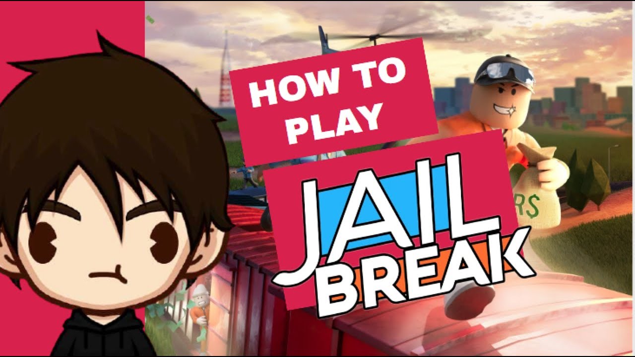 HOW TO PLAY ''JAILBREAK'' - YouTube