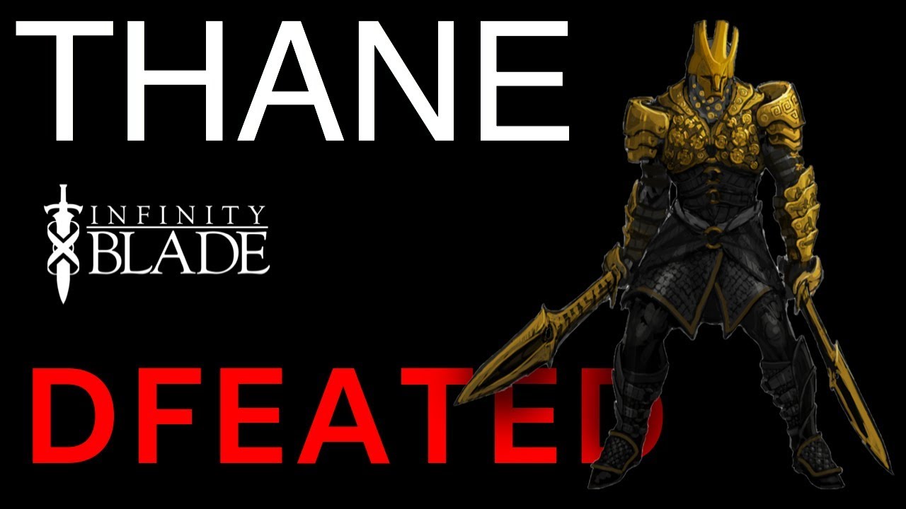 INFINITY BLADE II: THANE'S TRUE DEATH - YouTube