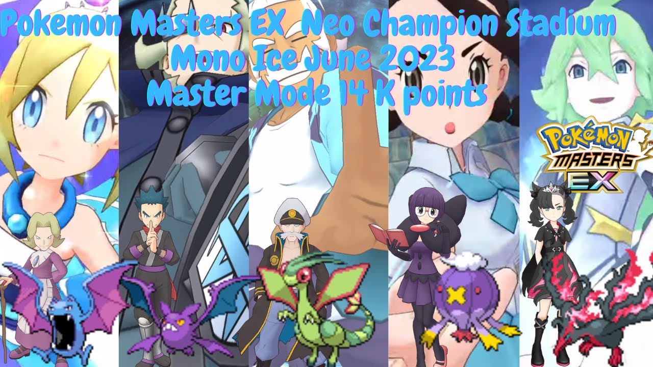 Pokemon Masters EX Neo Champion Stadium Mono Ice June 2023 Master Mode ...