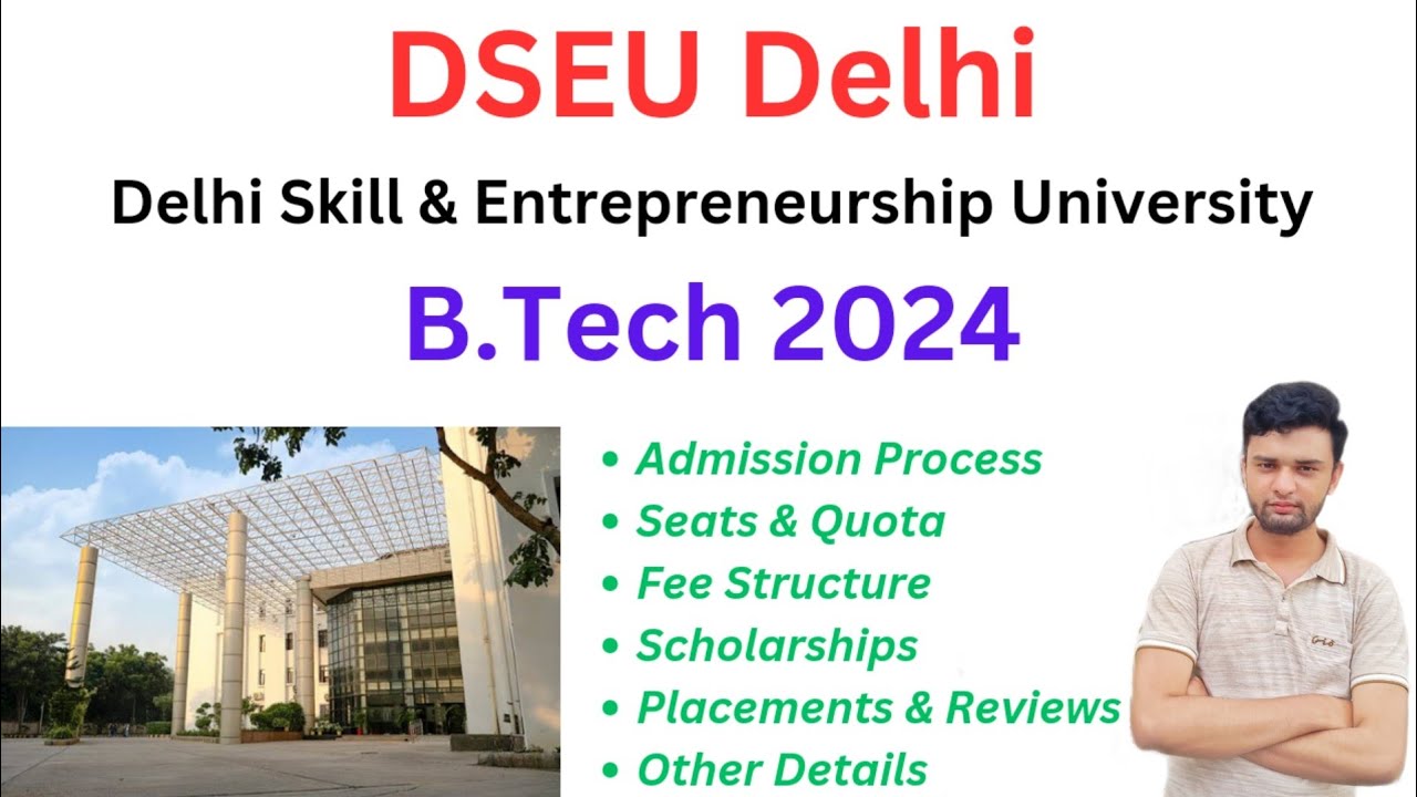 DSEU Delhi B.Tech 2024🔥 | Admission Process, Fee Structure, Placements ...