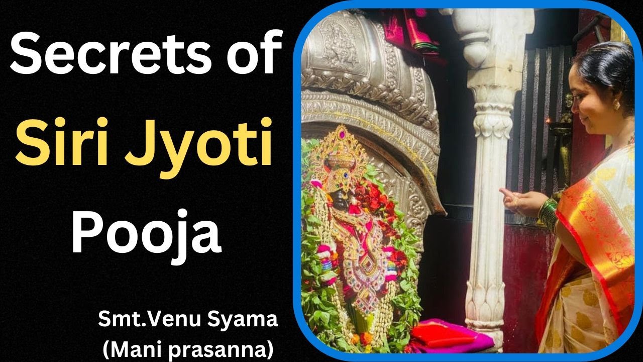 Secrets of Siri Jyoti Pooja | Venu Syama |KamakhyAmurtha Shodhana - YouTube