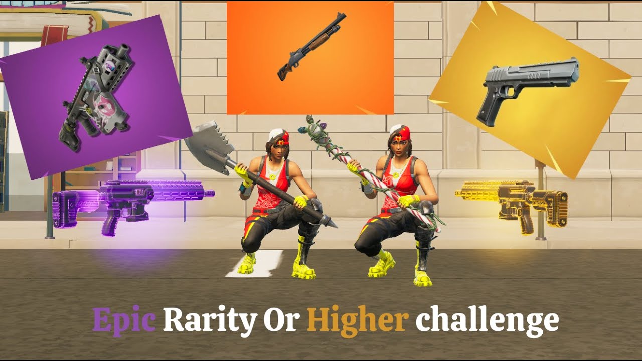 Epic Rarity Or Higher CHALLENGE - YouTube