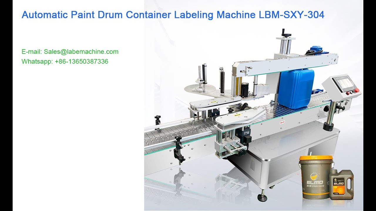 Automatic Paint Drum Container Labeling Machine LBM-SXY-304 - YouTube