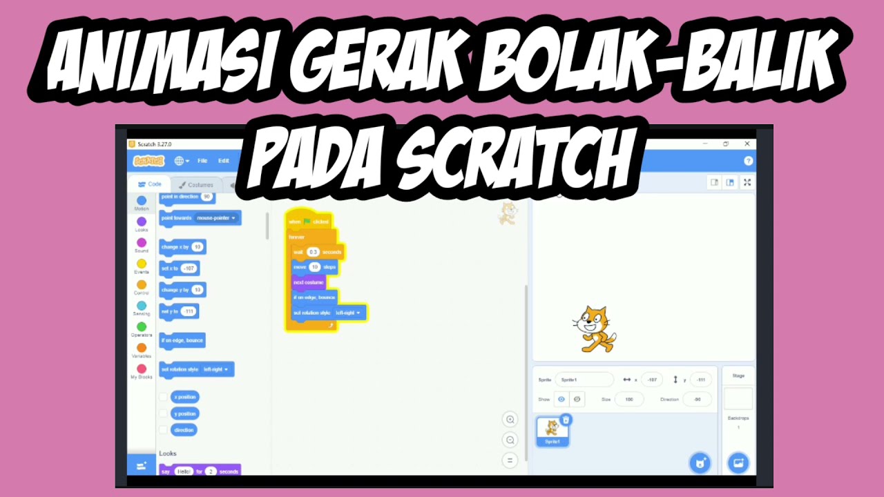 Membuat Animasi gerak bolak balik pada scratch - YouTube