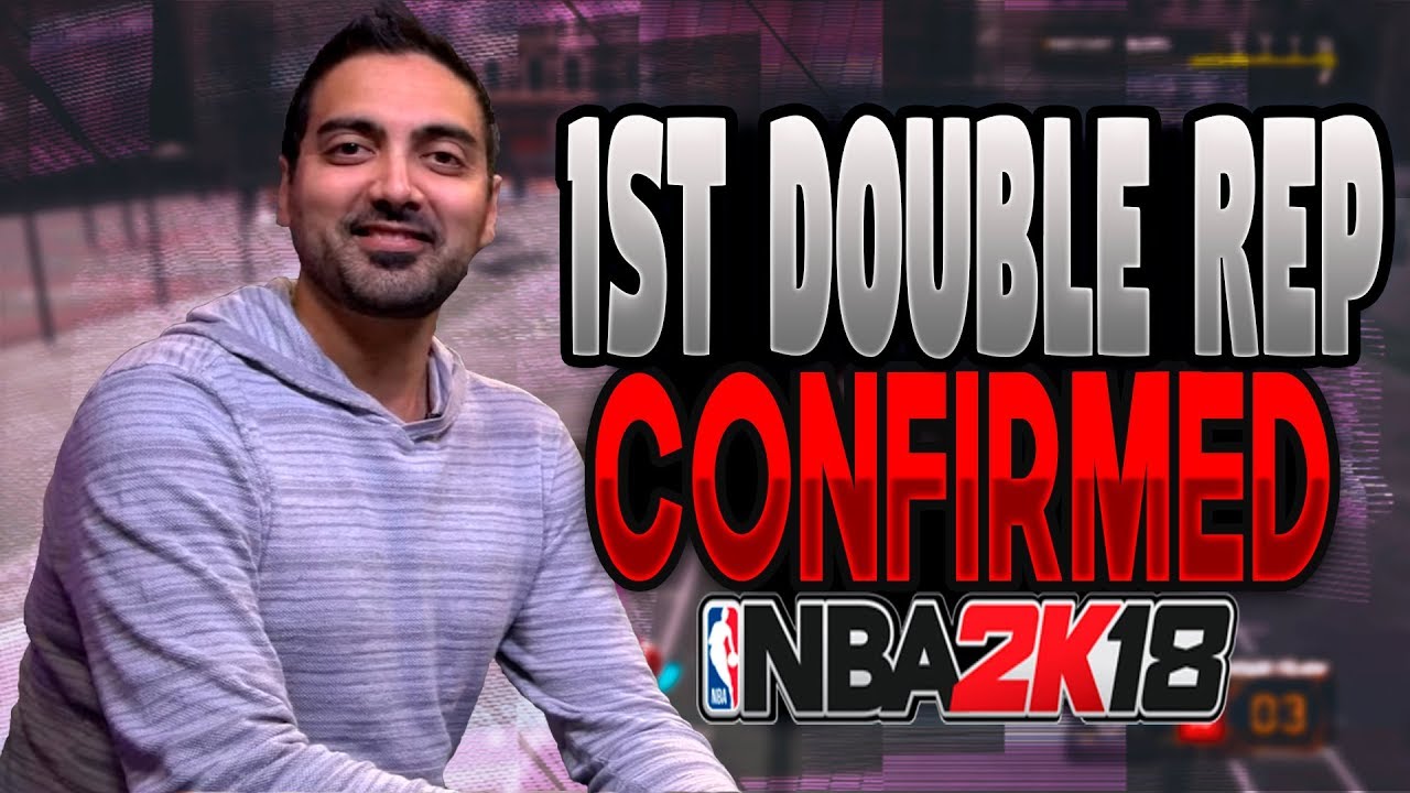 Official Date of 1st Double Rep in NBA 2k18 | How To Rep Up Fast ...