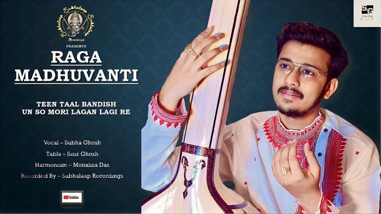 Raga Madhuvanti By Subha ghosh || Teen Taal Bandish Of Rampur Sahaswan ...
