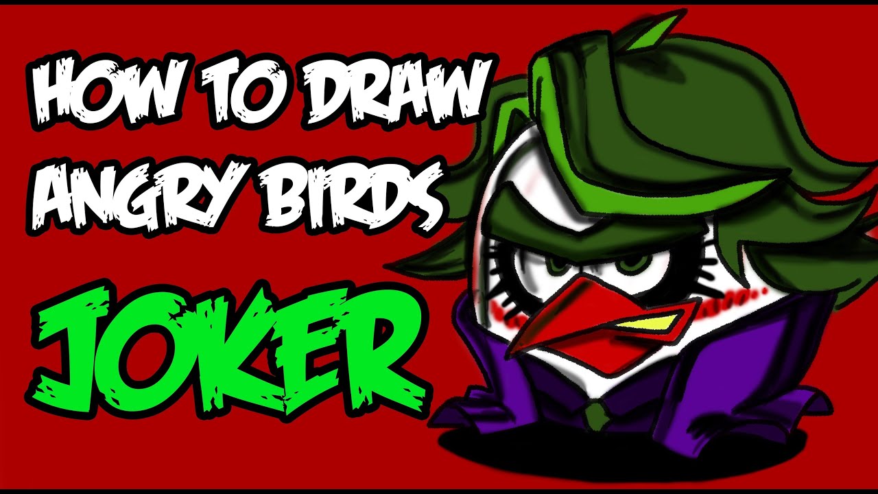 How to draw JOKER Bird (Angry Birds Batman fanart)!!! - YouTube