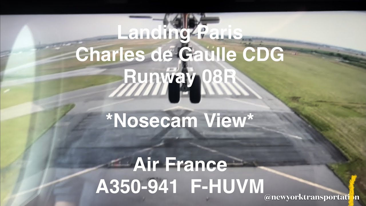 Landing Paris Charles de Gaulle (CDG/LFPG) Runway 08R Air France A350 ...