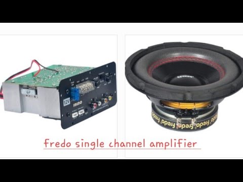 Fredo single channel amplifier... - YouTube