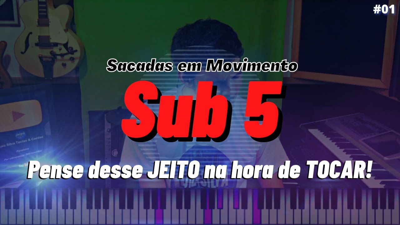 COMO USAR O ACORDE SUB5 | TRABALHANDO MOVIMENTOS NA PRÁTICA - YouTube