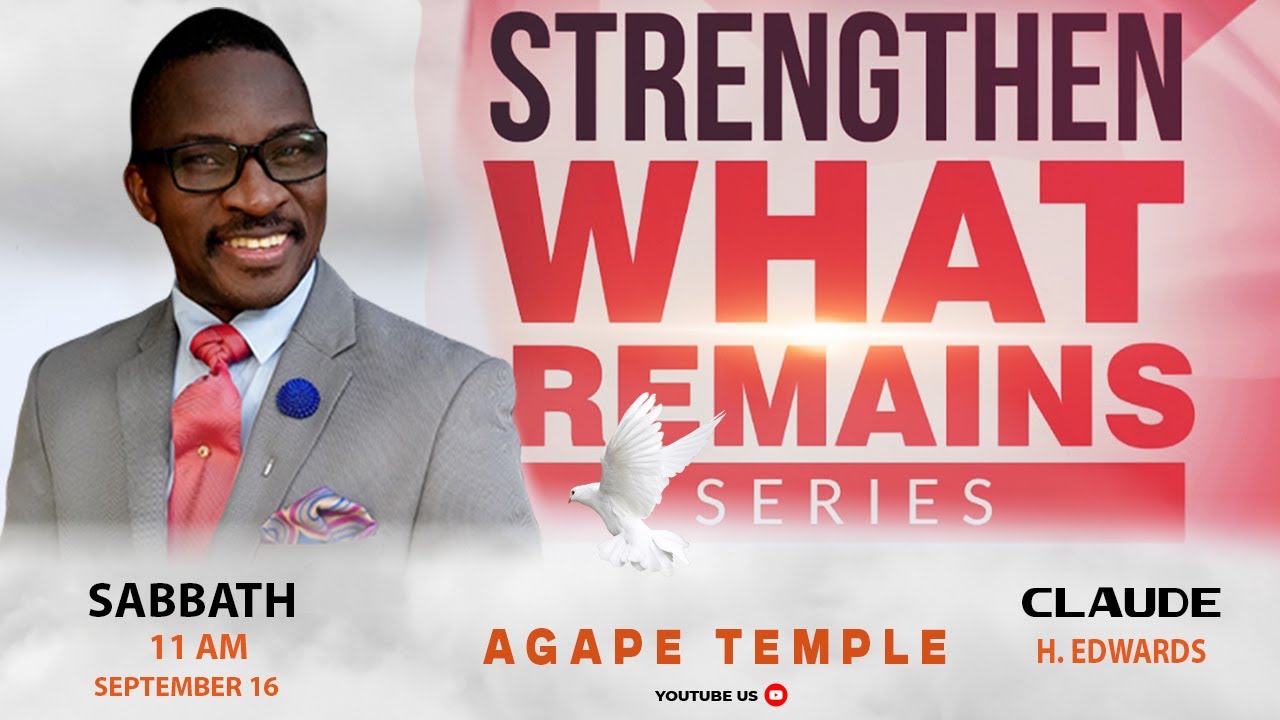 Evangelist Claude H. Edwards II Strengthen What Remains Series II ...