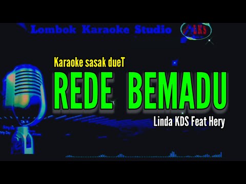 KARAOKE SASAK REDE BEMADU || Linda KDS & Hery @LombokKaraokeStudio
