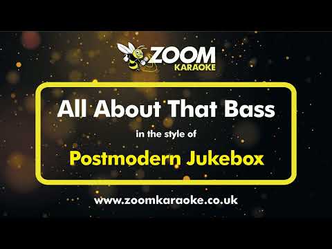 Postmodern Jukebox - All About That Bass - Karaoke Version from Zoom Karaoke