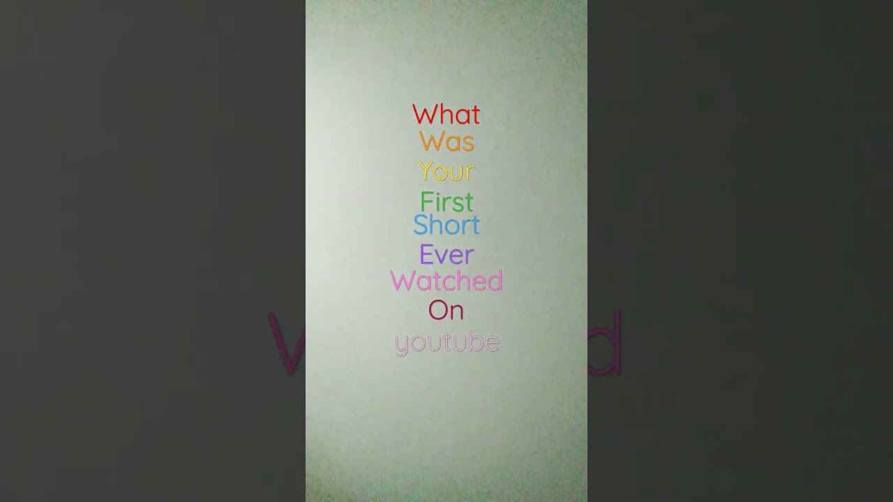 What was your first short watched on YouTube? #shorts #youtubeshorts ...
