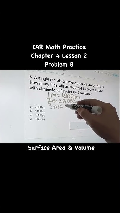 IAR Math Practice Chapter 4 Lesson 2 Problem 8. Surface Area & Volume ...
