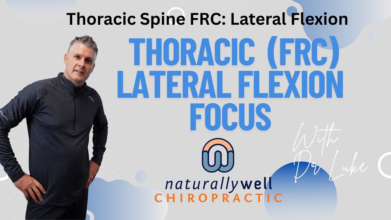Thoracic Spine FRC Lateral Flexion & Segmental Control - YouTube