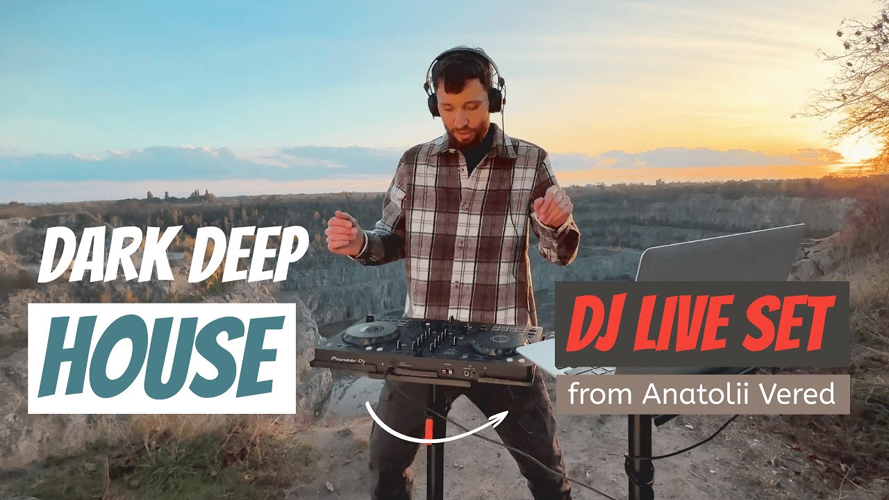 Dark Deep House & Progressive House Mix. Dj Live Set near Stone Quarry ...