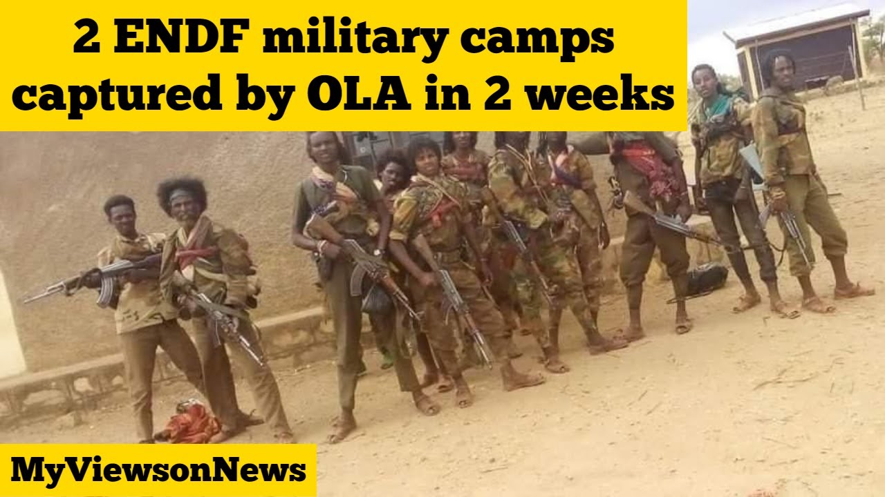 OLA seize 2 ENDF military camps in 2 weeks in southern Oromia - YouTube