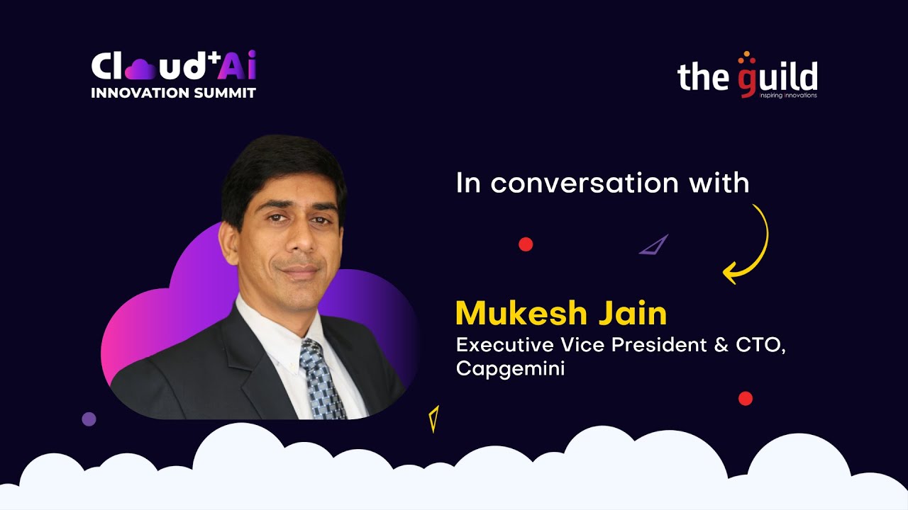 Scaling AI and Cloud Innovations Responsibly: Mukesh Jain, EVP & CTO, Capgemini - YouTube