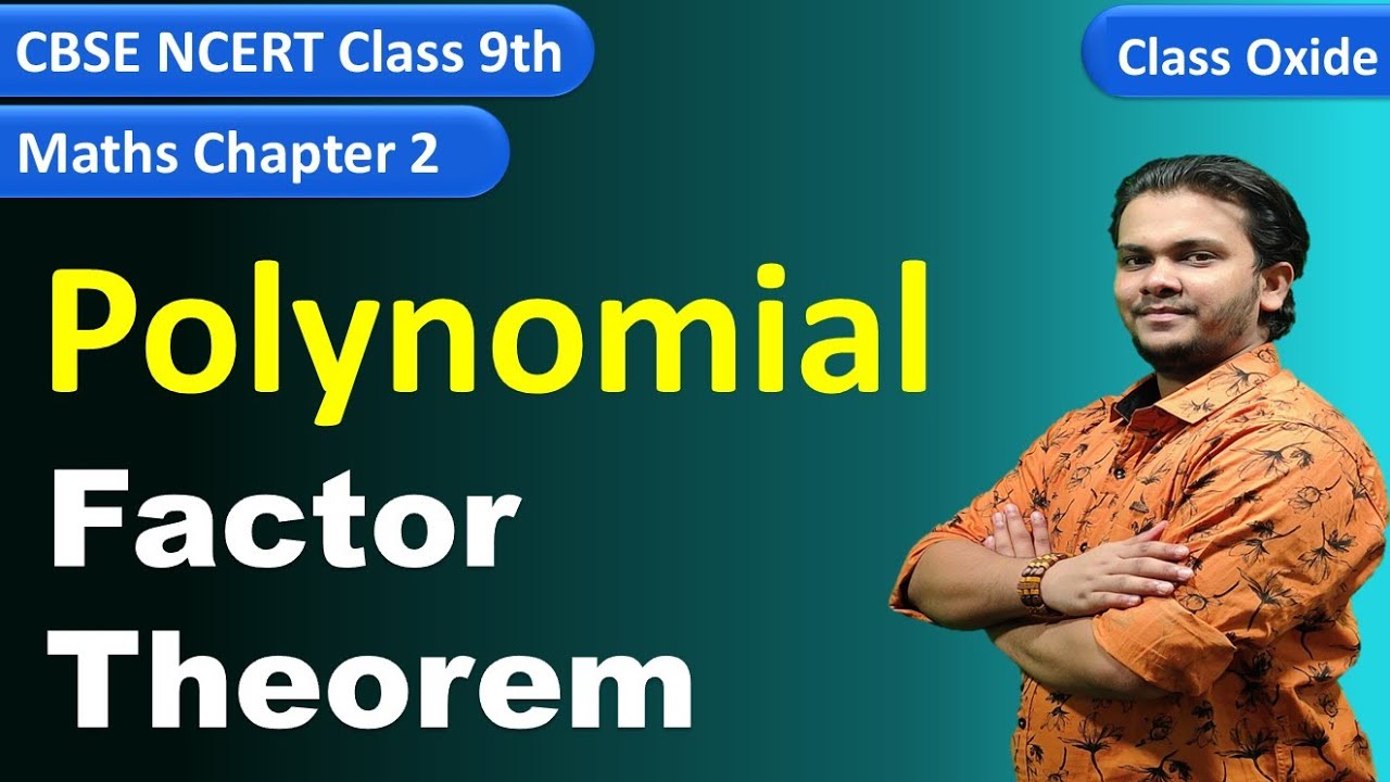 what is the factor theorem for polynomials class 9 maths chapter 2 ...